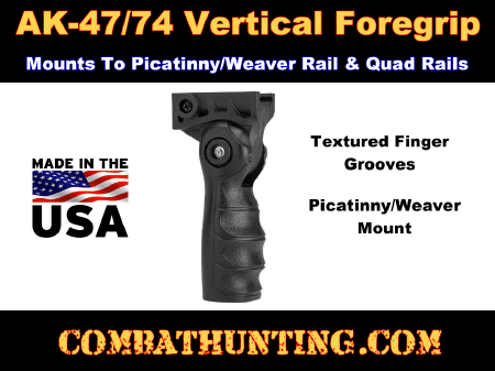 AK-47 Vertical Foregrip High Quality - AK-47 Vertical Grips On Sale!