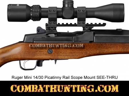 Ruger Mini 14/30 Picatinny Rail Scope Mount SEE-THRU